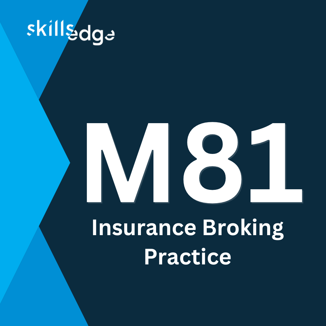 CII Exam Support M81 Insurance Broking Practice - Skills Edge Training