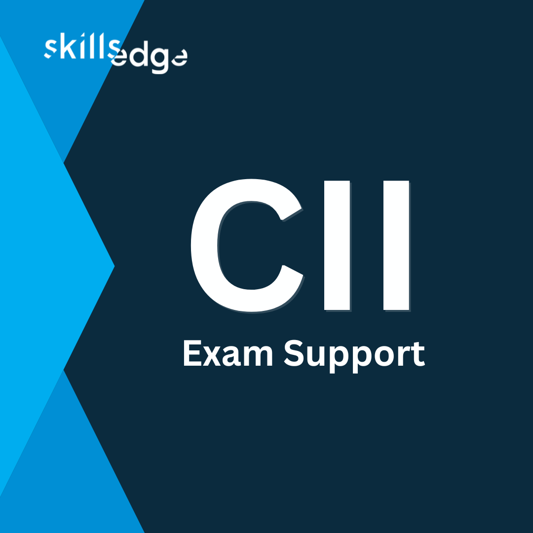 CII Exam Study Support - Skills Edge Training